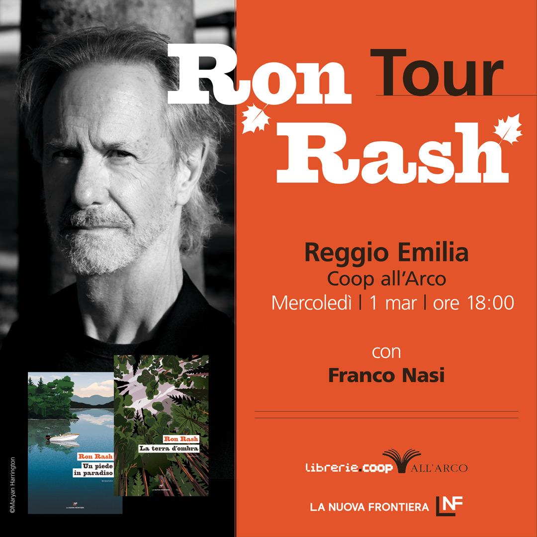 Dialogo con Ron Rash alle Librerie.coop All’Arco di Reggio Emilia ...